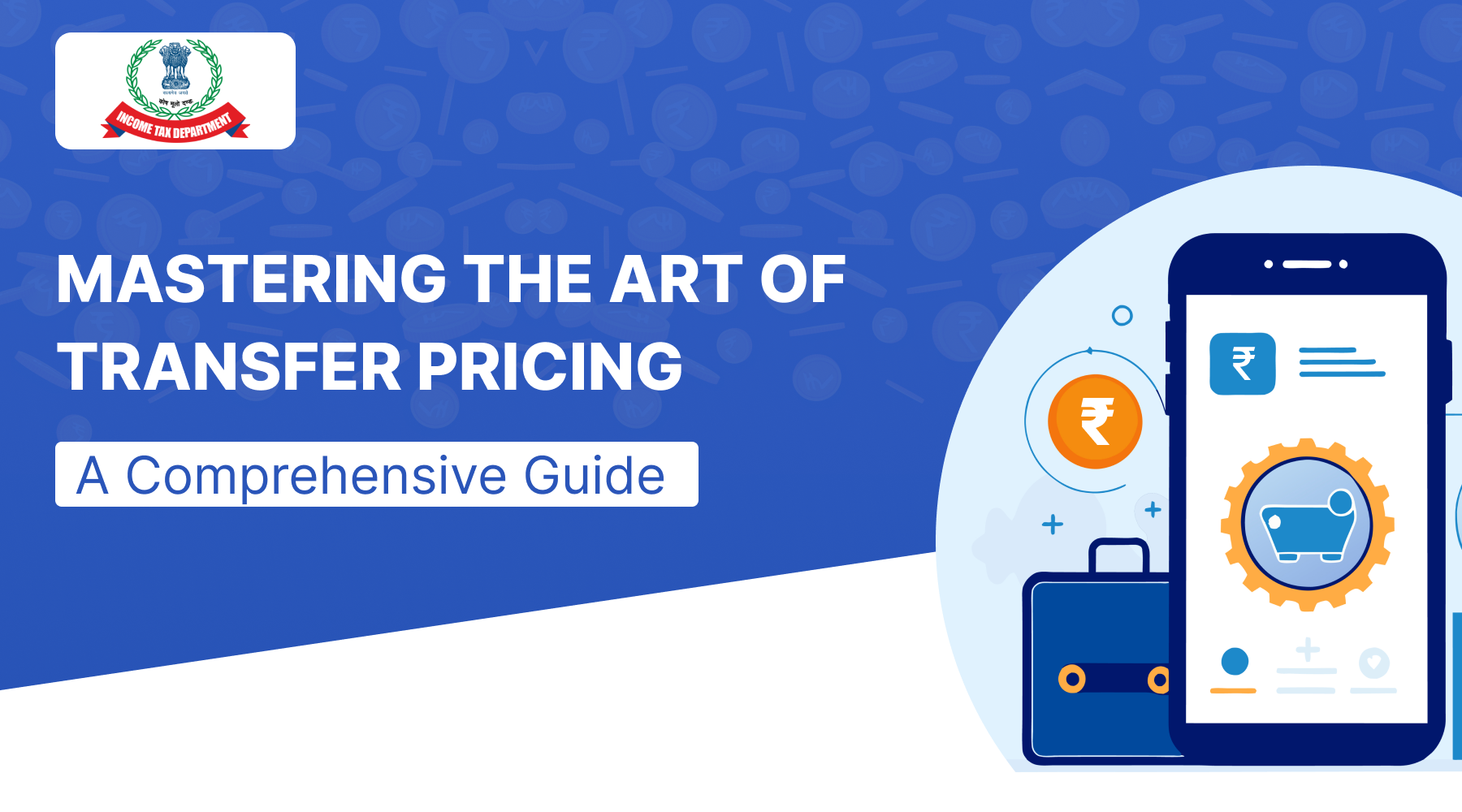 Mastering the Art of Transfer Pricing: A Comprehensive Guide